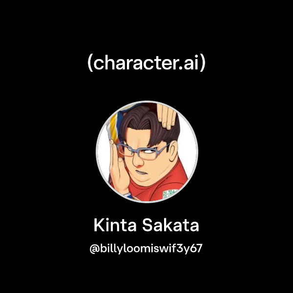 Chat with Kinta Sakata | character.ai | AI Chat, Reimagined–Your Words. Your World.