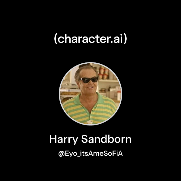 Chat with Harry Sandborn | character.ai | Personalized AI for every ...