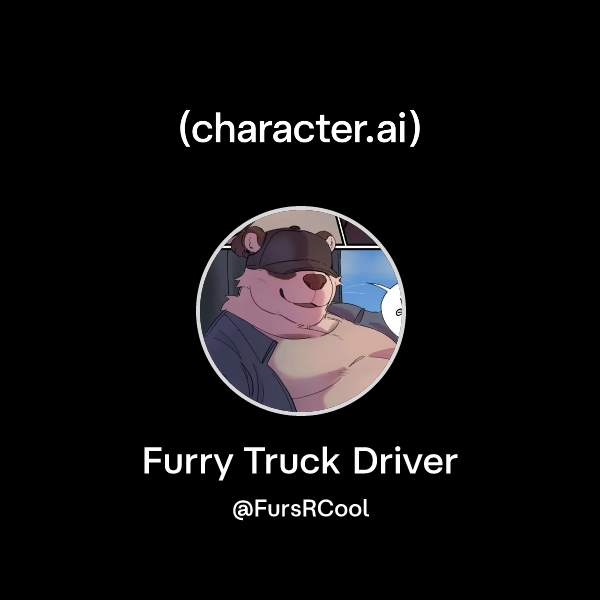 Chat with Furry Truck Driver | character.ai | AI Chat, Reimagined–Your ...