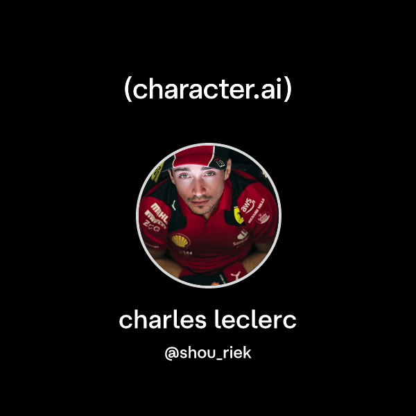 Chat with charles leclerc | character.ai | AI Chat, Reimagined–Your Words. Your World.