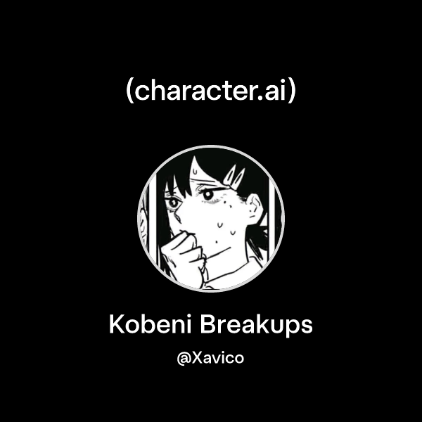 Chat with Kobeni Breakups | character.ai | Personalized AI for every ...