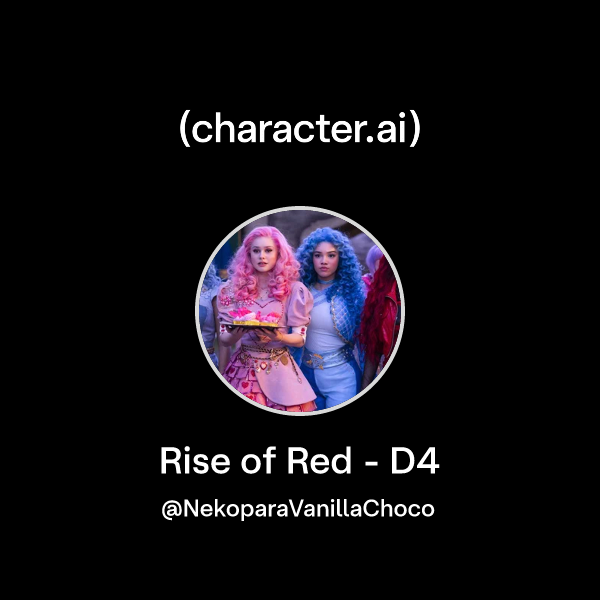 Chat with Rise of Red - D4 | character.ai | AI Chat, Reimagined–Your ...