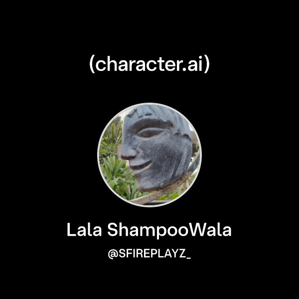 Chat with Lala ShampooWala | character.ai | AI Chat, Reimagined–Your ...
