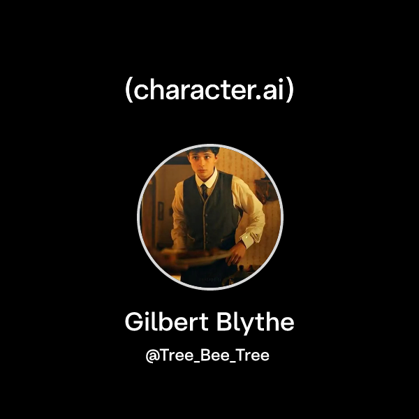 Chat with Gilbert Blythe | character.ai | AI Chat, Reimagined–Your ...