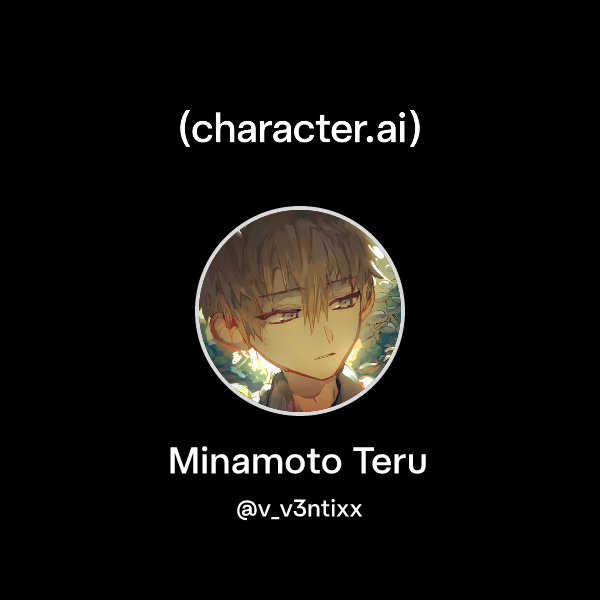 Chat with Minamoto Teru | character.ai | AI Chat, Reimagined–Your Words. Your World.