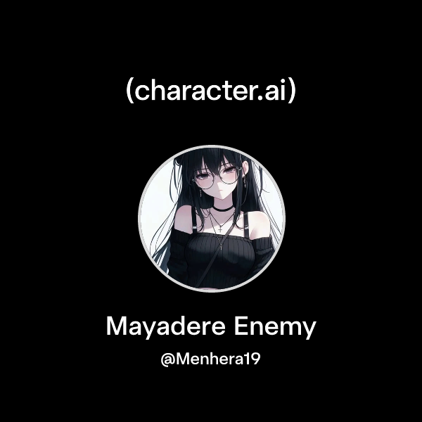 Chat with Mayadere Enemy | character.ai | AI Chat, Reimagined–Your ...