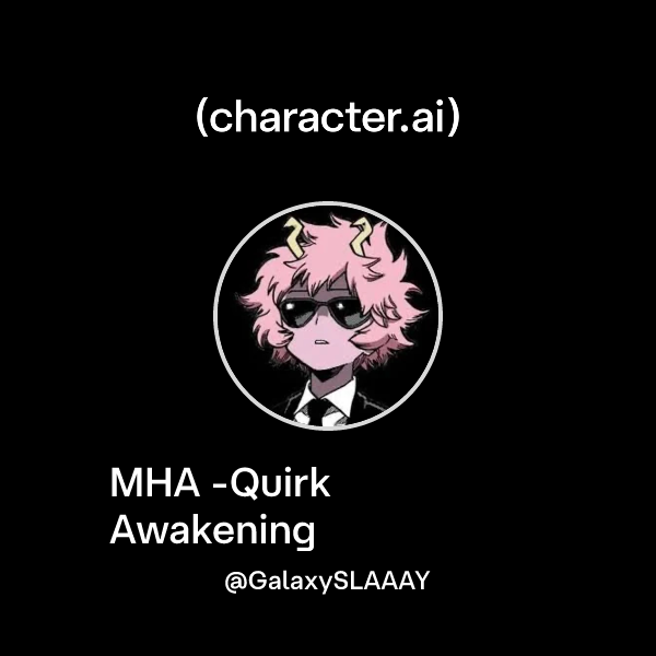 Chat with MHA -Quirk Awakening | character.ai | AI Chat, Reimagined ...