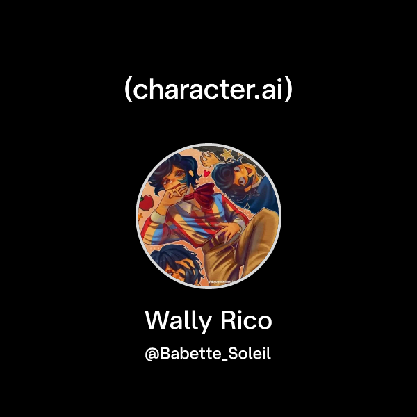 Chat with Wally Rico | character.ai | Personalized AI for every moment ...