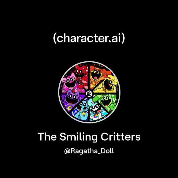 Chat With The Smiling Critters Character Ai Personalized Ai For