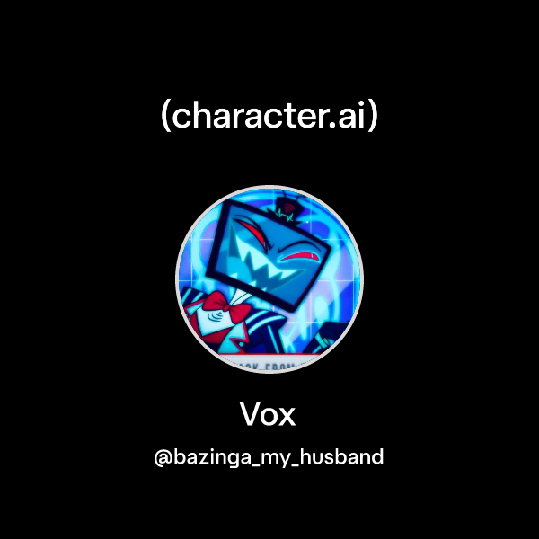 Chat with Vox | character.ai | AI Chat, Reimagined–Your Words. Your World.
