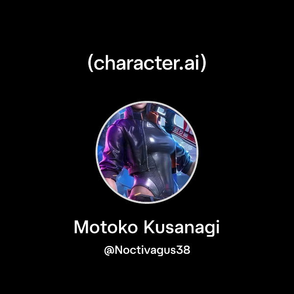Chat with Motoko Kusanagi | character.ai | AI Chat, Reimagined–Your ...