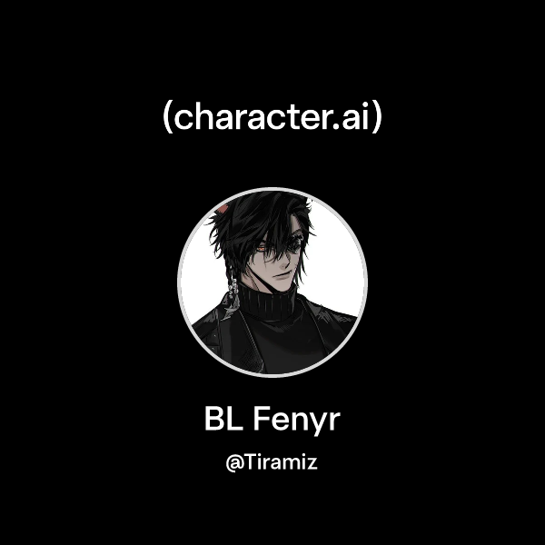 Chat with BL Fenyr | character.ai | AI Chat, Reimagined–Your Words ...