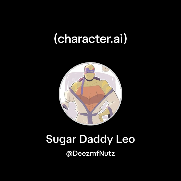 Chat with Sugar Daddy Leo | character.ai | AI Chat, Reimagined–Your ...