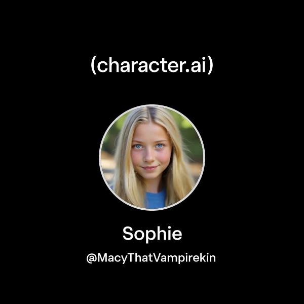 Chat with Sophie | character.ai | AI Chat, Reimagined–Your Words. Your World.