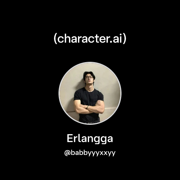 Chat with Erlangga | character.ai | Personalized AI for every moment of your day