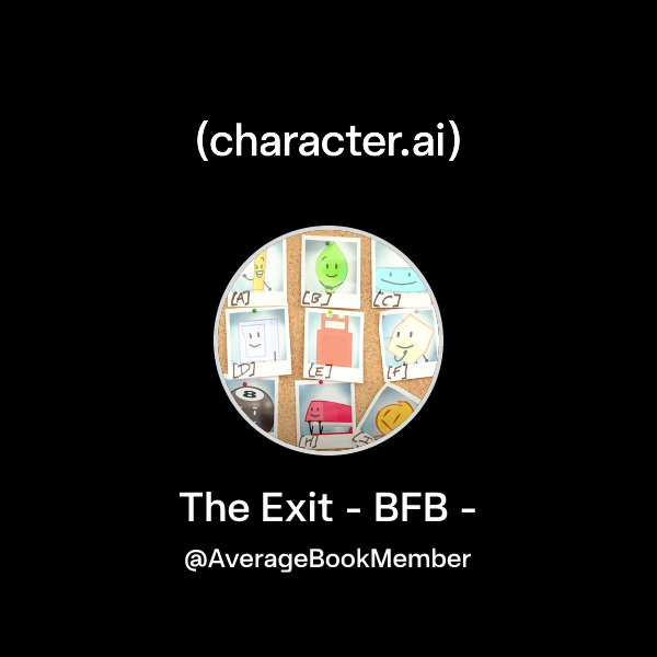 Chat with The Exit - BFB - | character.ai | AI Chat, Reimagined–Your ...