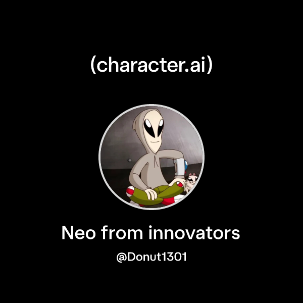 Chat with Neo from innovators | character.ai | Personalized AI for ...