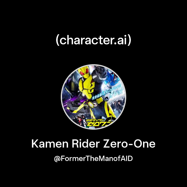 Chat with Kamen Rider Zero-One | character.ai | AI Chat, Reimagined ...