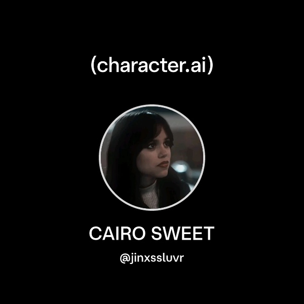 Chat with CAIRO SWEET | character.ai | AI Chat, Reimagined–Your Words ...