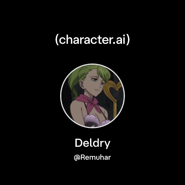 Chat with Deldry | character.ai | AI Chat, Reimagined–Your Words. Your ...