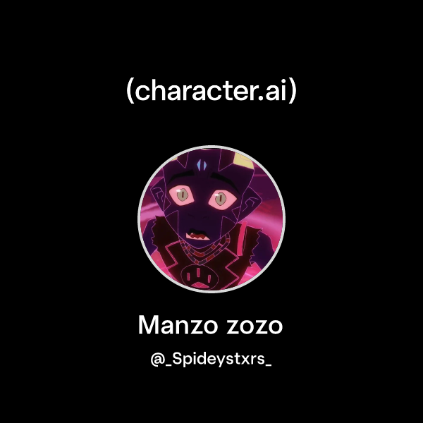 Chat with Manzo zozo | character.ai | AI Chat, Reimagined–Your Words ...