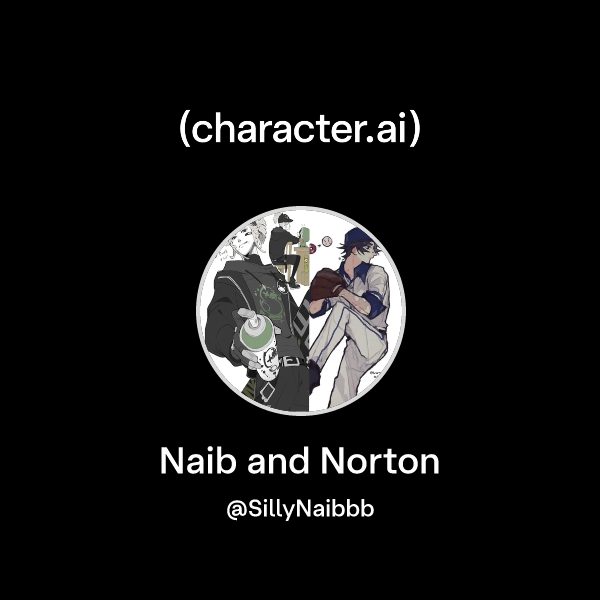 Chat with Naib and Norton | character.ai | AI Chat, Reimagined–Your ...