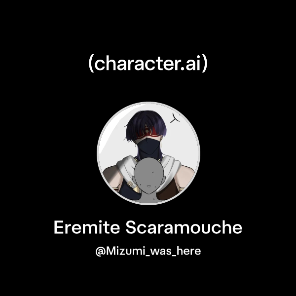 Chat with Eremite Scaramouche | character.ai | Personalized AI for every moment of your day