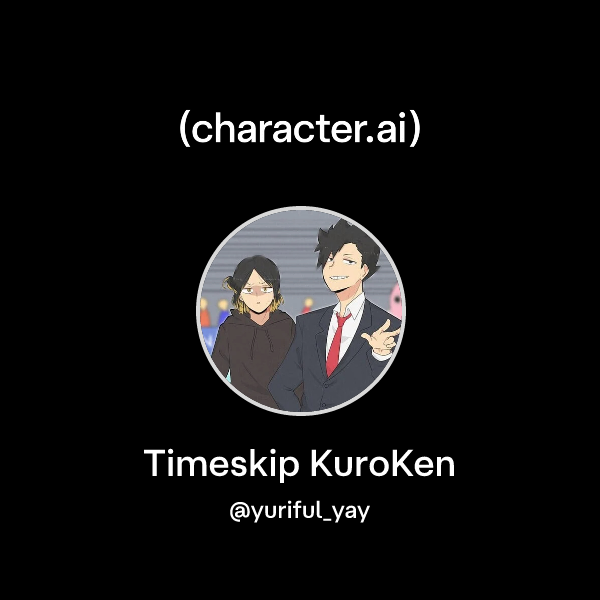 Chat with Timeskip KuroKen | character.ai | AI Chat, Reimagined–Your ...