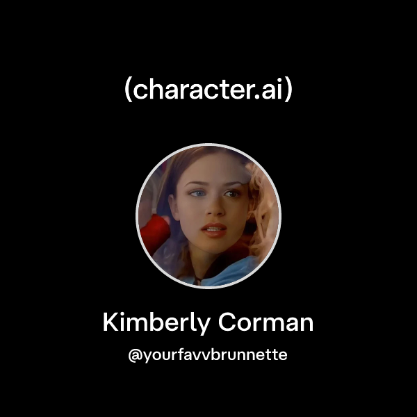 Chat with Kimberly Corman | character.ai | AI Chat, Reimagined–Your ...