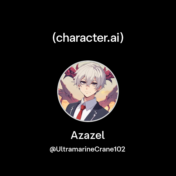 Chat with Azazel | character.ai | AI Chat, Reimagined–Your Words. Your World.