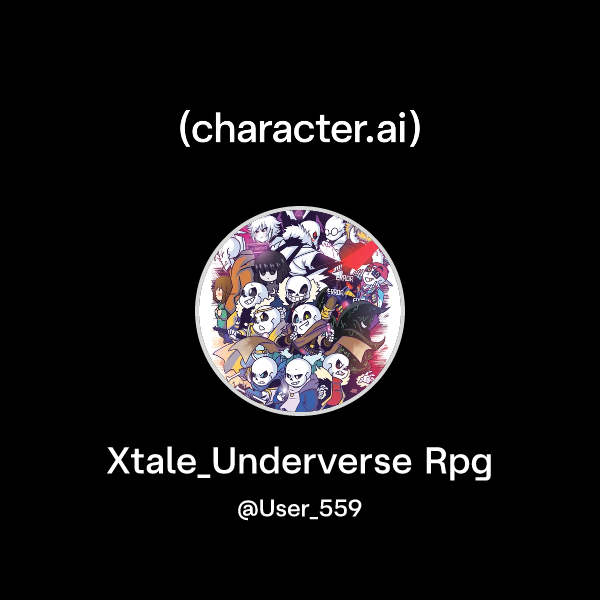 Chat with Xtale_Underverse Rpg | character.ai | AI Chat, Reimagined–Your Words. Your World.