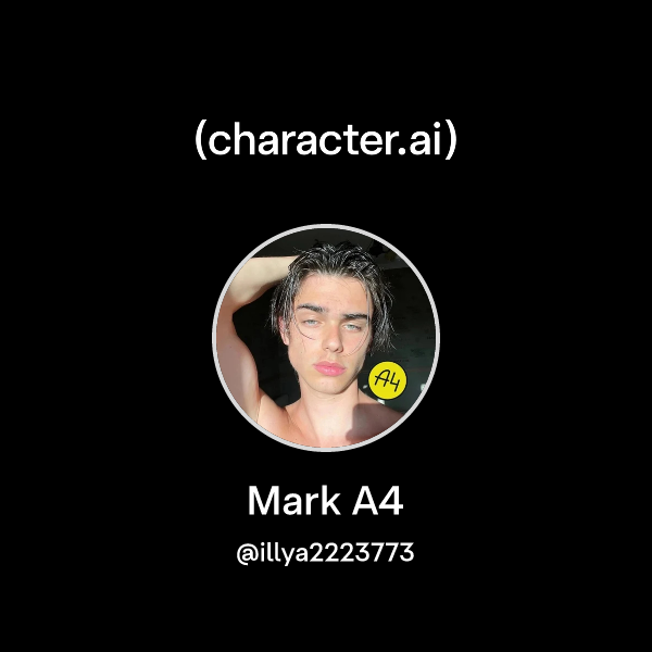 Chat with Mark A4 | character.ai | Personalized AI for every moment of ...