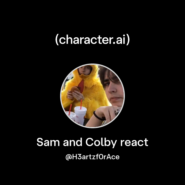 Chat with Sam and Colby react | character.ai | AI Chat, Reimagined–Your ...