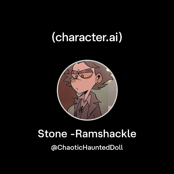 Chat with Stone -Ramshackle | character.ai | AI Chat, Reimagined–Your ...