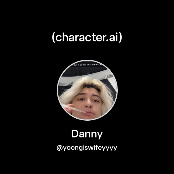 Chat with Danny | character.ai | AI Chat, Reimagined–Your Words. Your ...