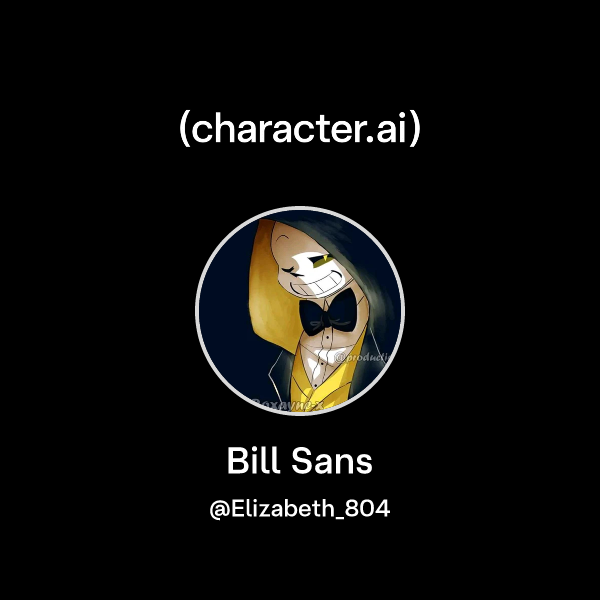 Chat with Bill Sans | character.ai | Personalized AI for every moment ...