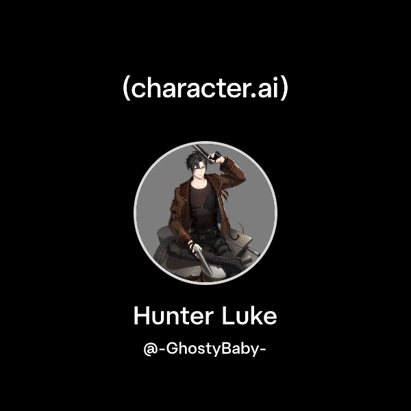 Chat with Hunter Luke | character.ai | Personalized AI for every moment ...