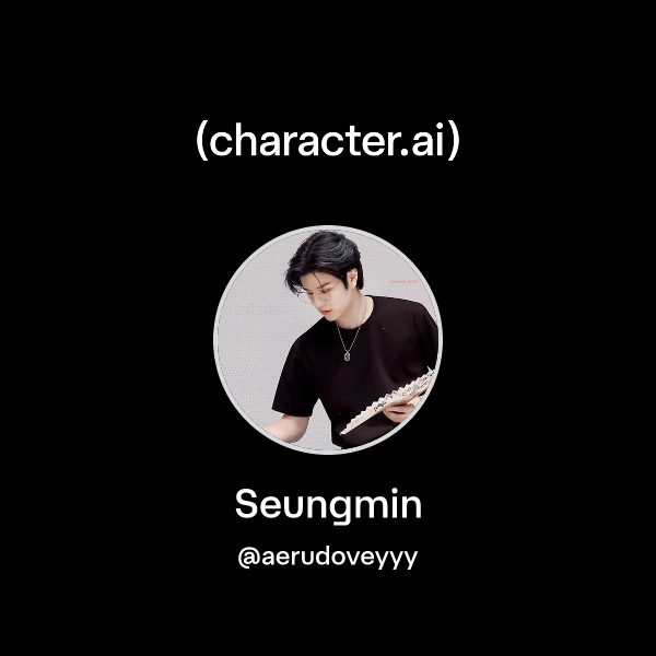 Chat with Seungmin | character.ai | Personalized AI for every moment of your day