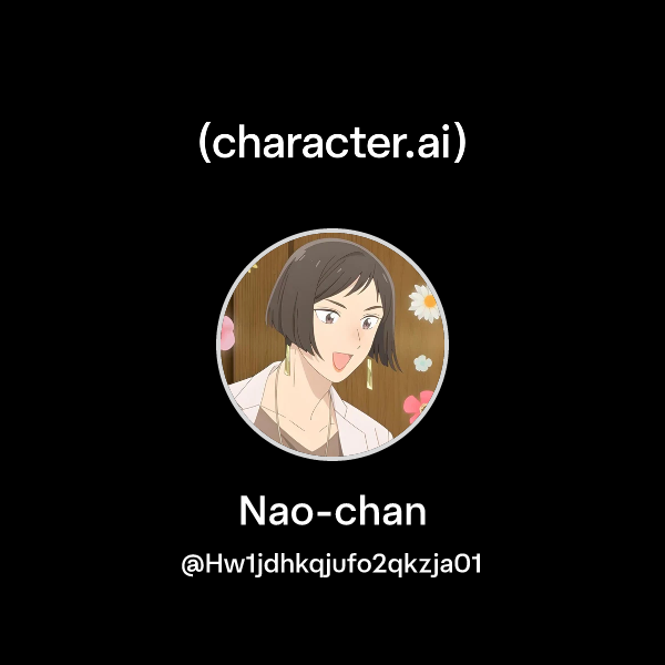 Chat with Nao-chan | character.ai | AI Chat, Reimagined–Your Words. Your World.