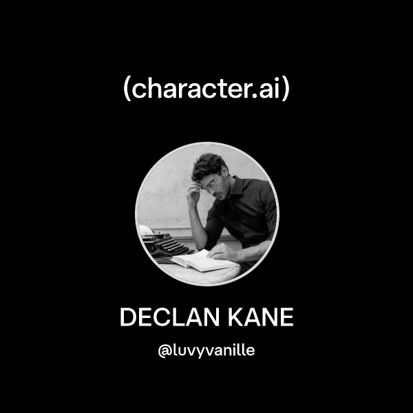 Chat with DECLAN KANE | character.ai | AI Chat, Reimagined–Your Words ...