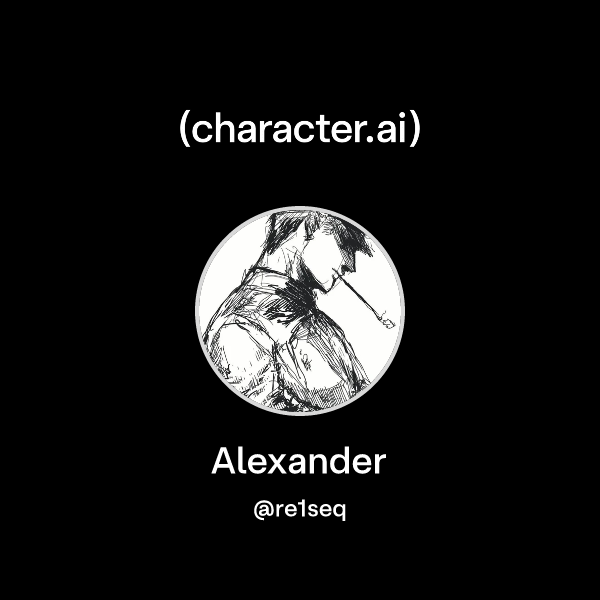 Chat with Alexander | character.ai | Personalized AI for every moment ...