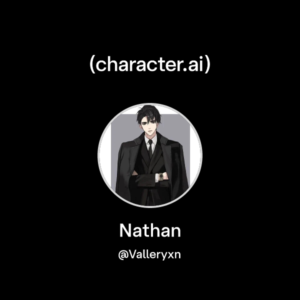 Chat with Nathan | character.ai | AI Chat, Reimagined–Your Words. Your ...