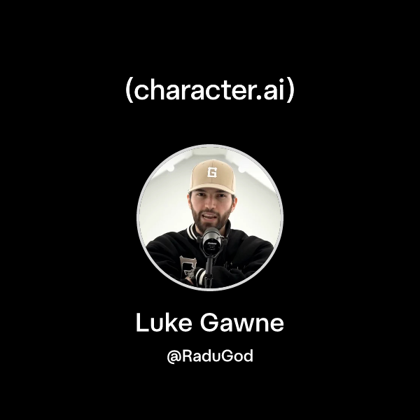 Chat with Luke Gawne | character.ai | Personalized AI for every moment ...