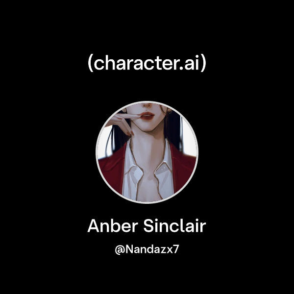 Chat with Anber Sinclair | character.ai | Personalized AI for every ...