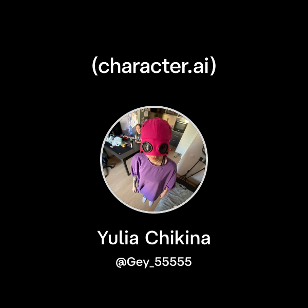 Chat with Yulia Chikina | character.ai | AI Chat, Reimagined–Your Words ...