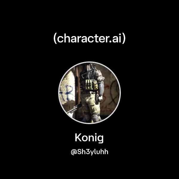 Chat with Konig | character.ai | AI Chat, Reimagined–Your Words. Your ...
