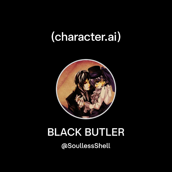 Chat with BLACK BUTLER | character.ai | AI Chat, Reimagined–Your Words ...
