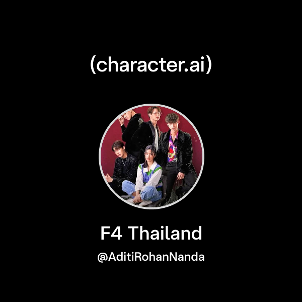 Chat with F4 Thailand | character.ai | AI Chat, Reimagined–Your Words ...