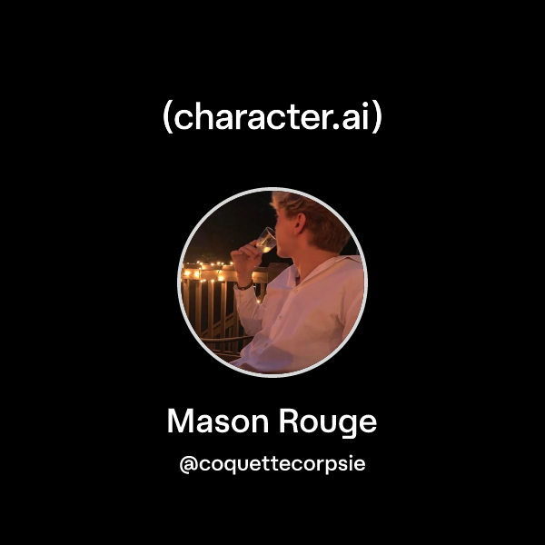 Chat with Mason Rouge | character.ai | Personalized AI for every moment ...