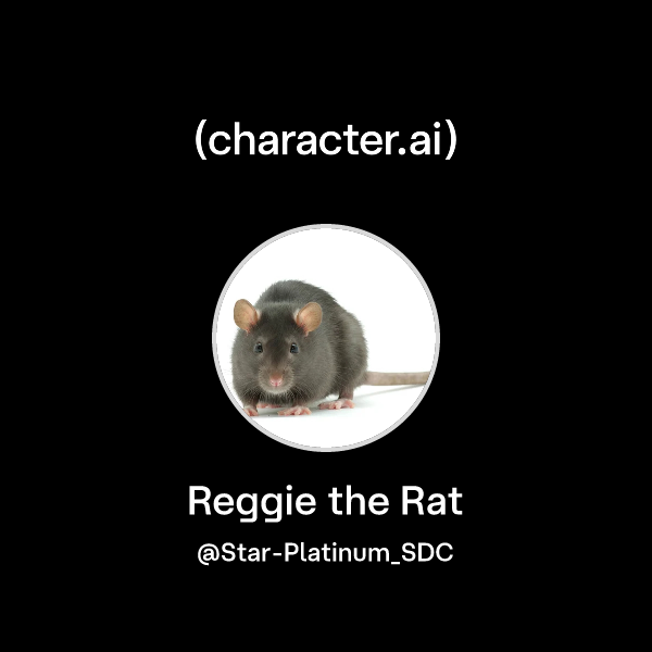 Chat with Reggie the Rat | character.ai | AI Chat, Reimagined–Your ...